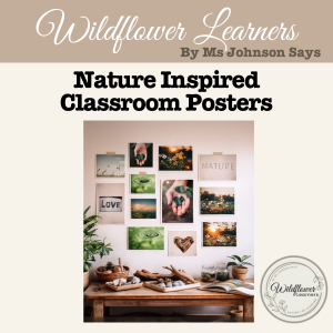 Nature-Inspired Printable Classroom Posters (12-Piece Set) — Reggio Em ...